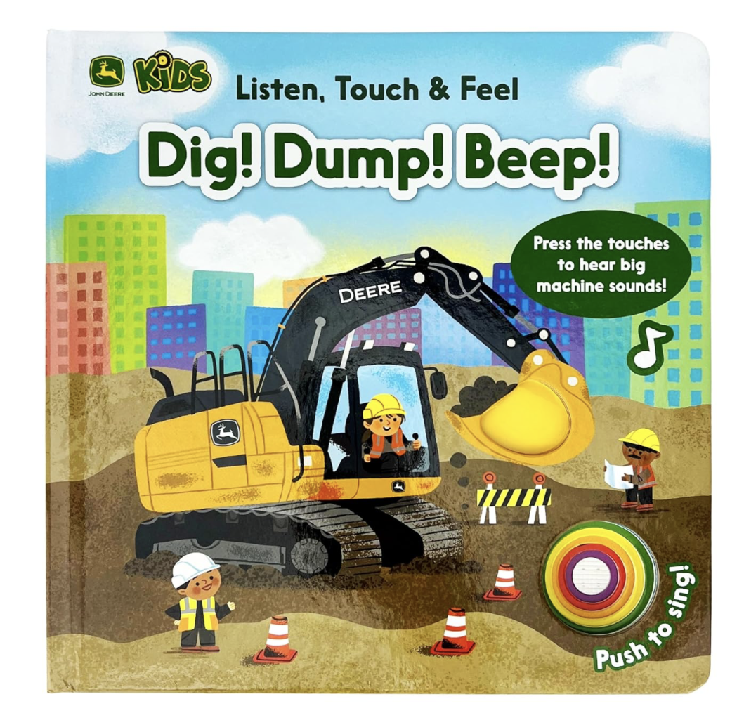 John Deere Listen, Touch & Feel Dig! Dump! Beep! – Sweet Pea Children